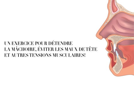 Un exercice pour détendre la mâchoire, éviter les maux de tête et ...